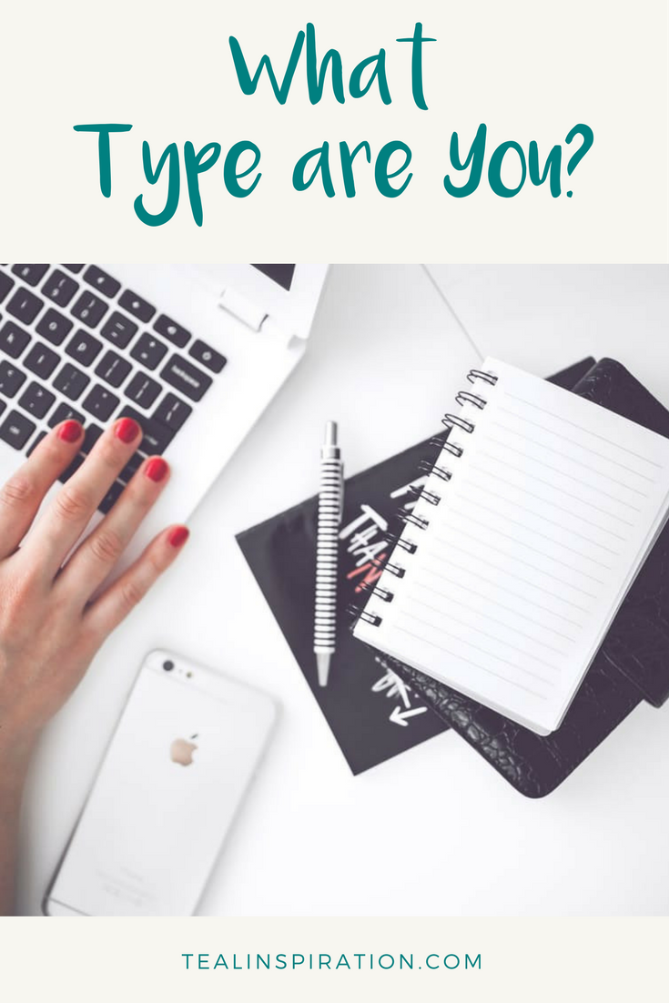 What Type are You – Teal Inspiration